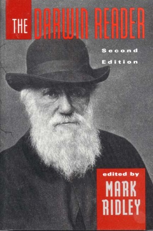 The Darwin Reader | Charles Darwin, Mark Ridley | W. W. Norton & Company