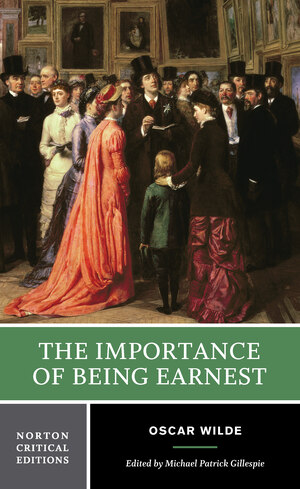The Importance of Being Earnest | Michael Patrick Gillespie, Oscar ...