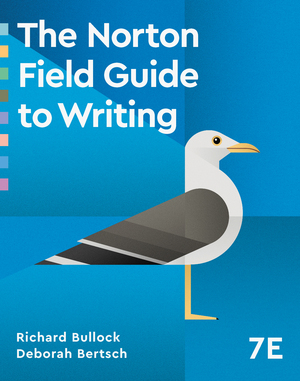 The Norton Field Guide to Writing | Richard Bullock, Deborah Bertsch ...