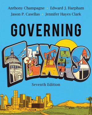 Governing Texas | Anthony Champagne, Edward J Harpham, Jason P Casellas ...