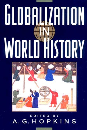 Globalization in World History | A. G. Hopkins | W. W. Norton & Company