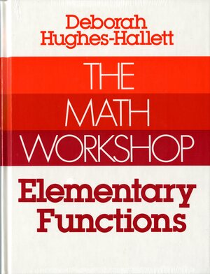 The Math Workshop | Deborah Hughes-Hallett | W. W. Norton & Company