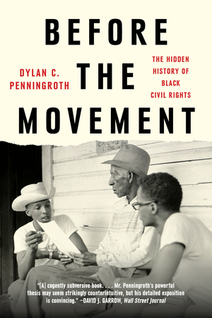 Before the Movement | Dylan C Penningroth | W. W. Norton & Company