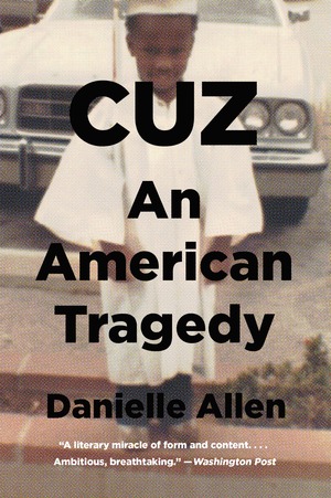 Cuz | Danielle Allen | W. W. Norton & Company