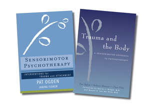 Trauma and the Body/Sensorimotor Psychotherapy Two-Book Set | Pat Ogden ...