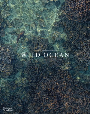 Wild Ocean | Peter Pickford, Beverly Pickford | W. W. Norton & Company