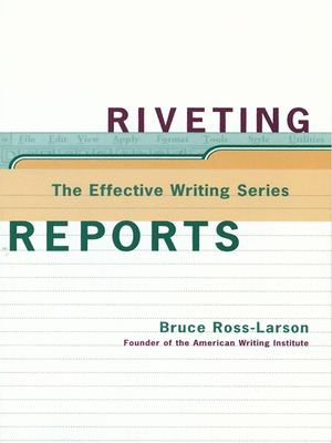 Riveting Reports | Bruce Ross-Larson | W. W. Norton & Company
