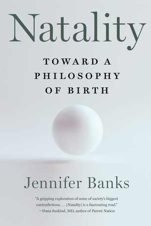 Natality | Jennifer Banks | W. W. Norton & Company