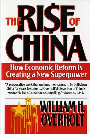 The Rise of China | William H Overholt | W. W. Norton & Company