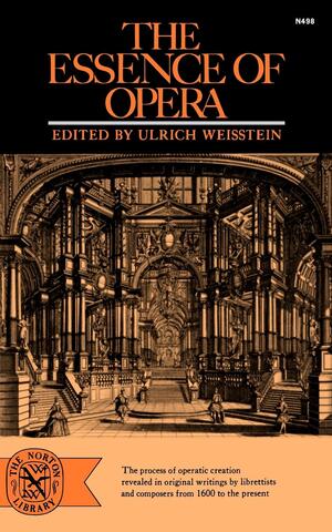 The Essence of Opera | Ulrich Weisstein, Ulrich Weisstein | W. W ...