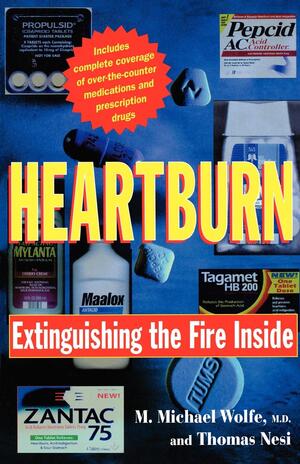 Heartburn | Thomas J Nesi, M. Michael Wolfe | W. W. Norton & Company