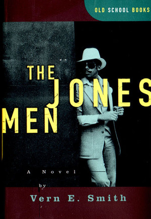 The Jones Men | Vern E Smith | W. W. Norton & Company