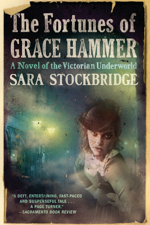 The Fortunes of Grace Hammer | Sara Stockbridge | W. W. Norton & Company